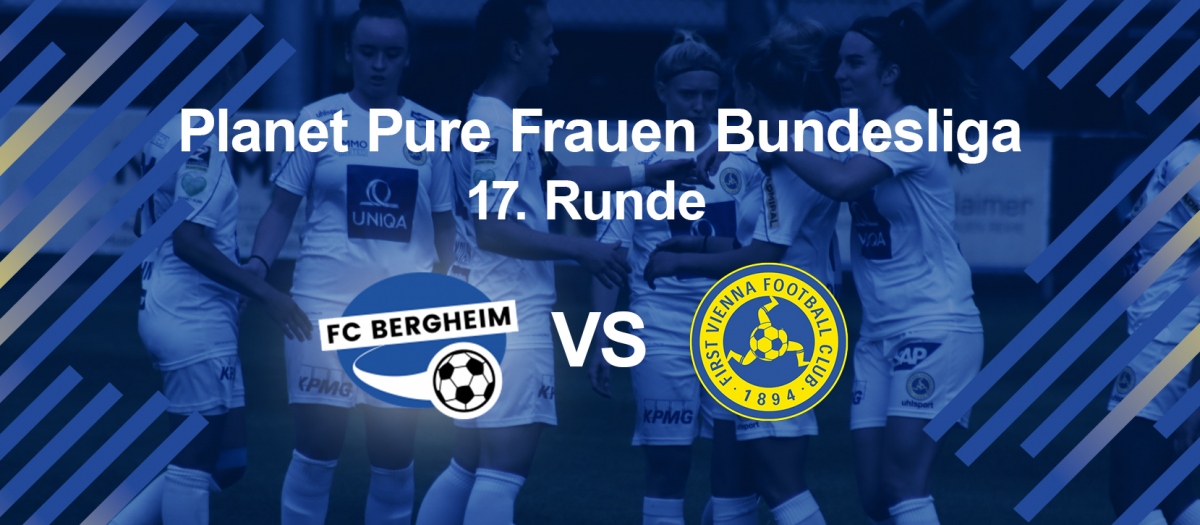Auswärtspartie in Bergheim | First Vienna FC 1894
